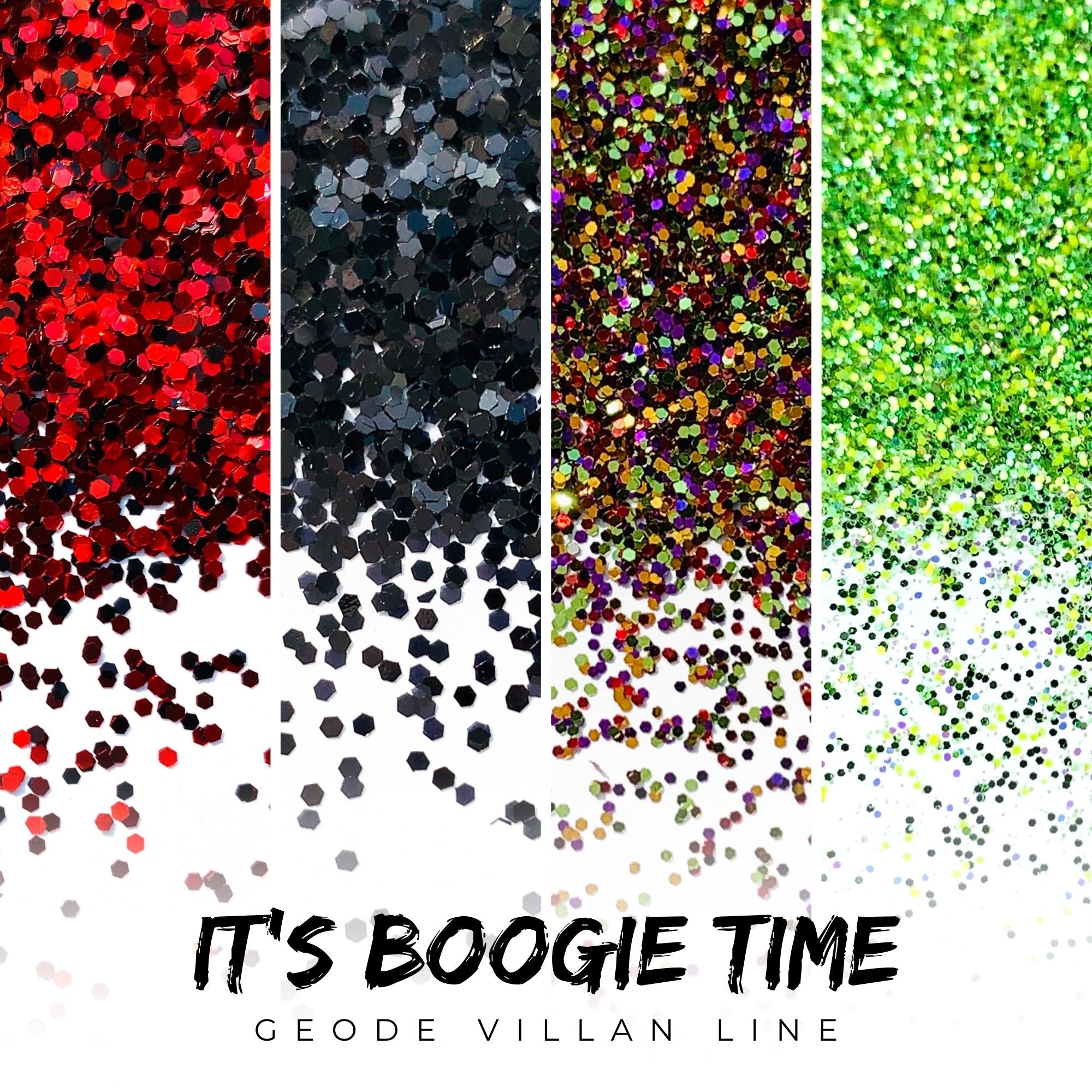 It's Boogie Time | Geode Villain Line – The Glitter Stache